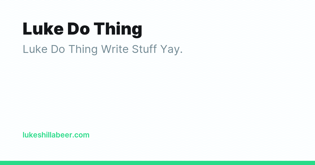 Luke Do Thing - Ghost Explore