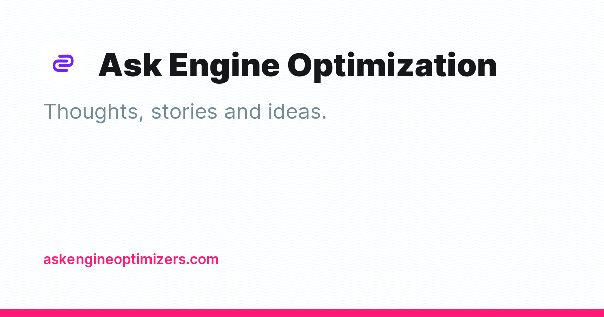 Ask Engine Optimization - Ghost Explore