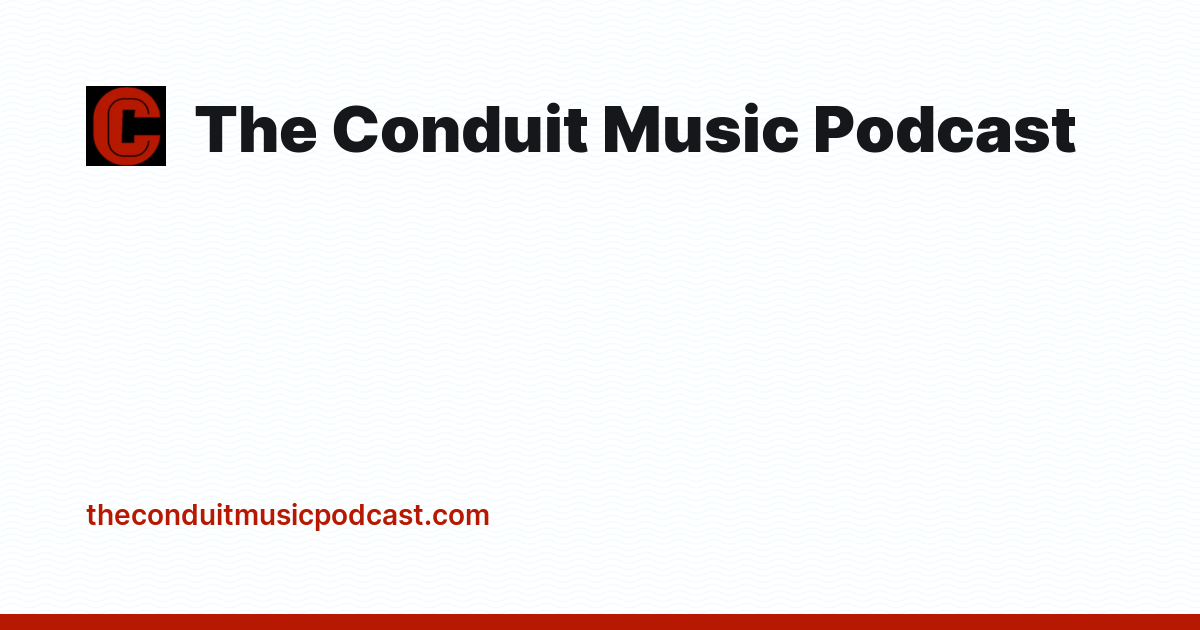 The Conduit Music Podcast - Ghost Explore