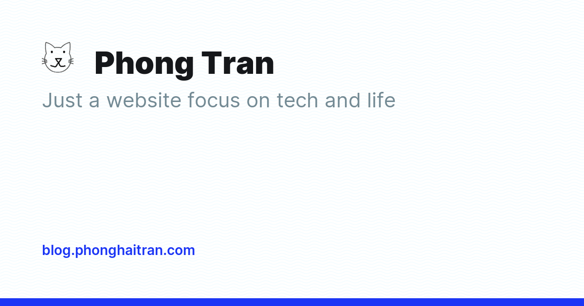 Phong Tran - Ghost Explore