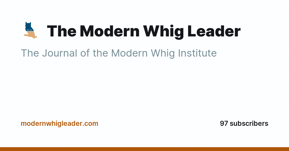 The Modern Whig Leader - Ghost Explore