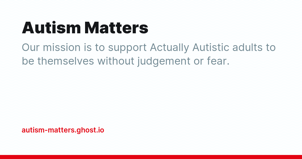 Autism Matters - Ghost Explore