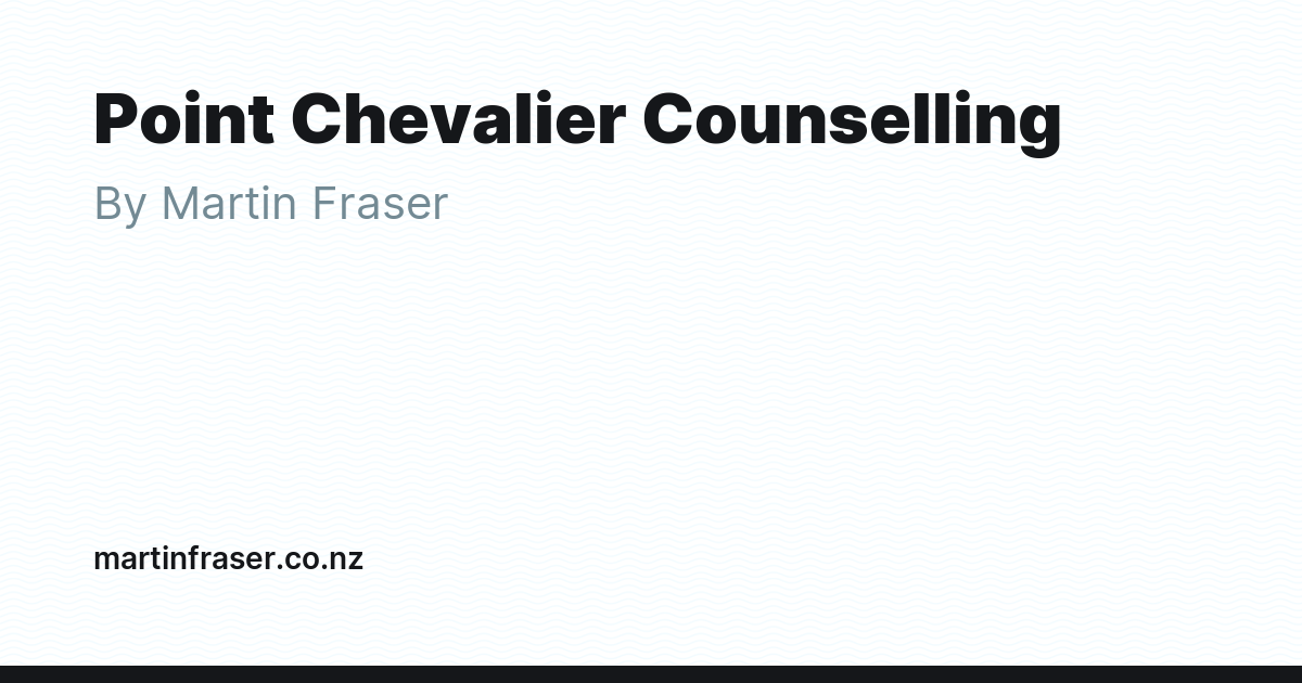 Point Chevalier Counselling - Ghost Explore