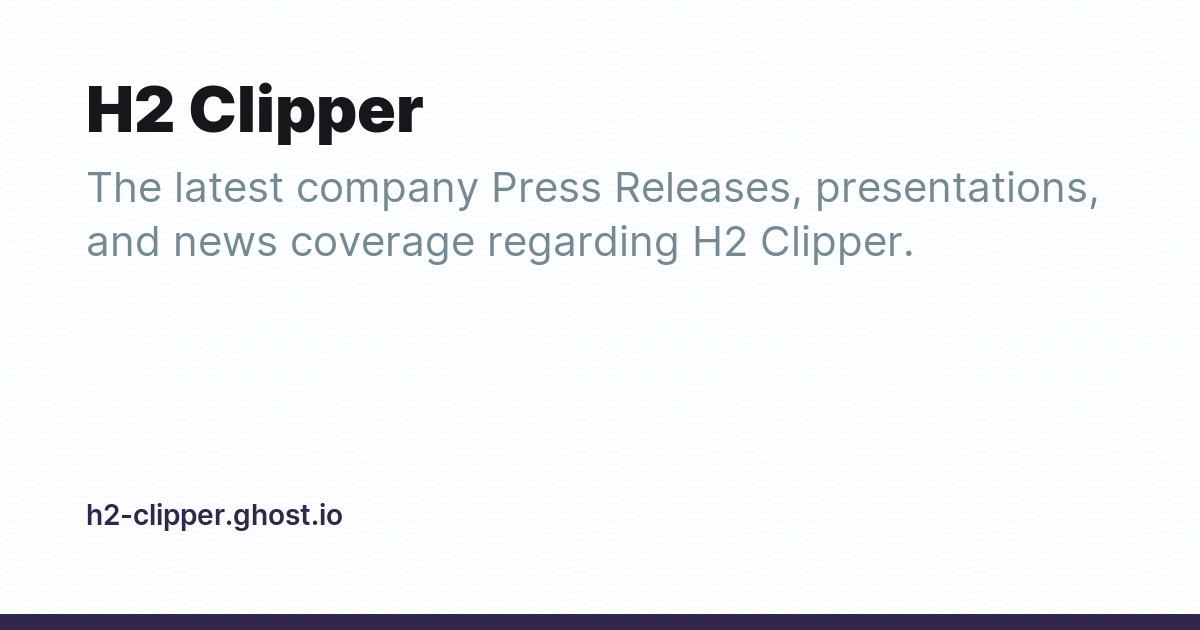 H2 Clipper - Ghost Explore