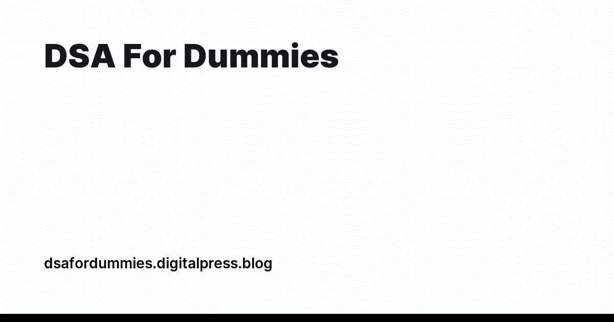 DSA For Dummies - Ghost Explore