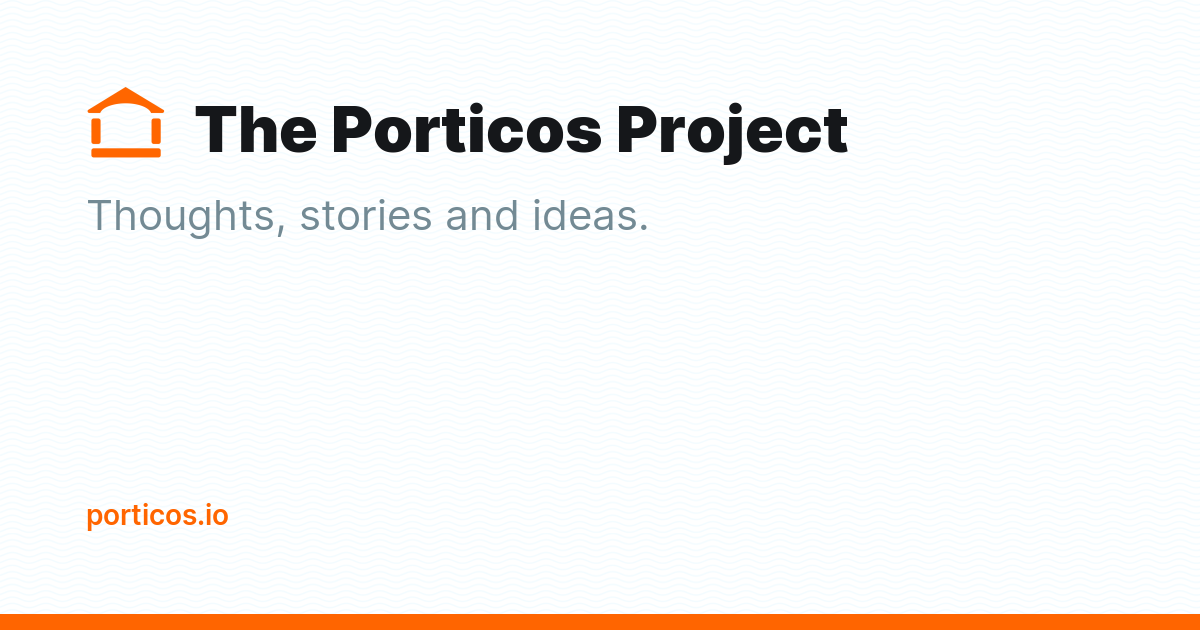 The Porticos Project - Ghost Explore