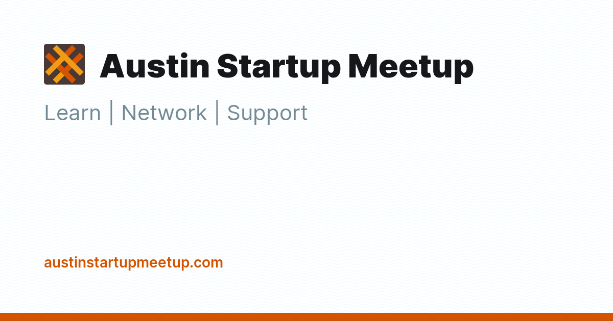 Austin Startup Meetup - Ghost Explore