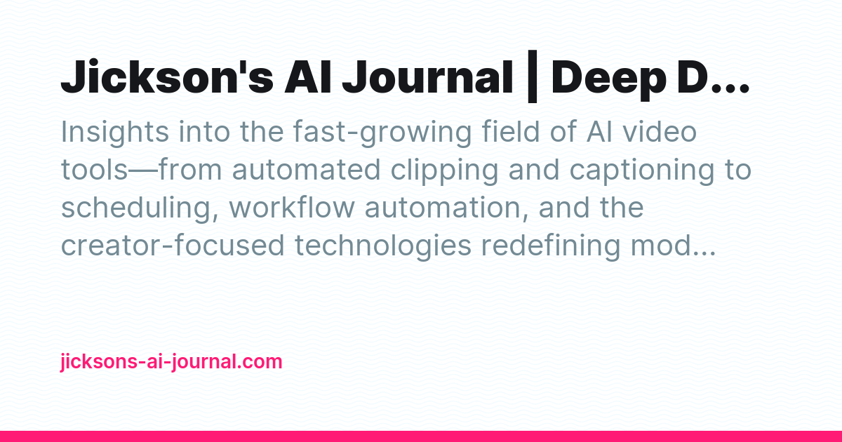Jickson's AI Journal | Deep Dive Into AI Tools and Productivity - Ghost ...