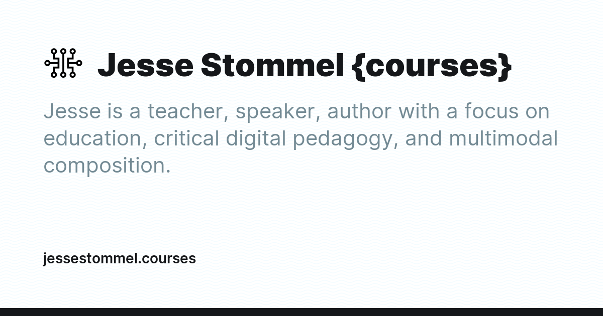 Jesse Stommel {courses} - Ghost Explore