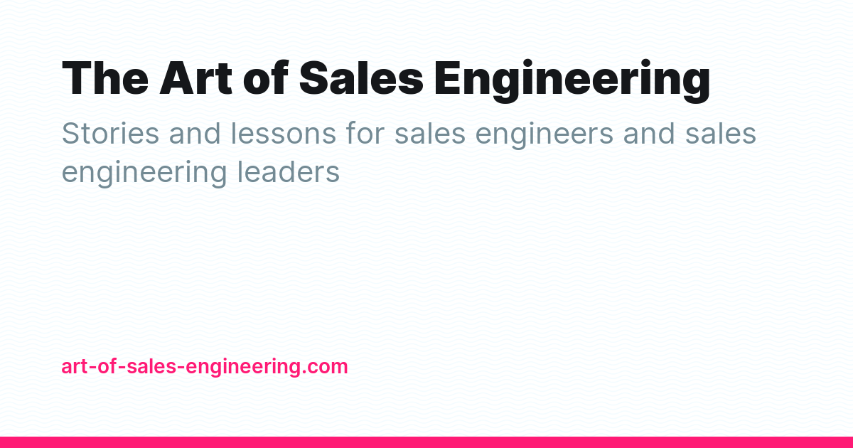 The Art of Sales Engineering - Ghost Explore